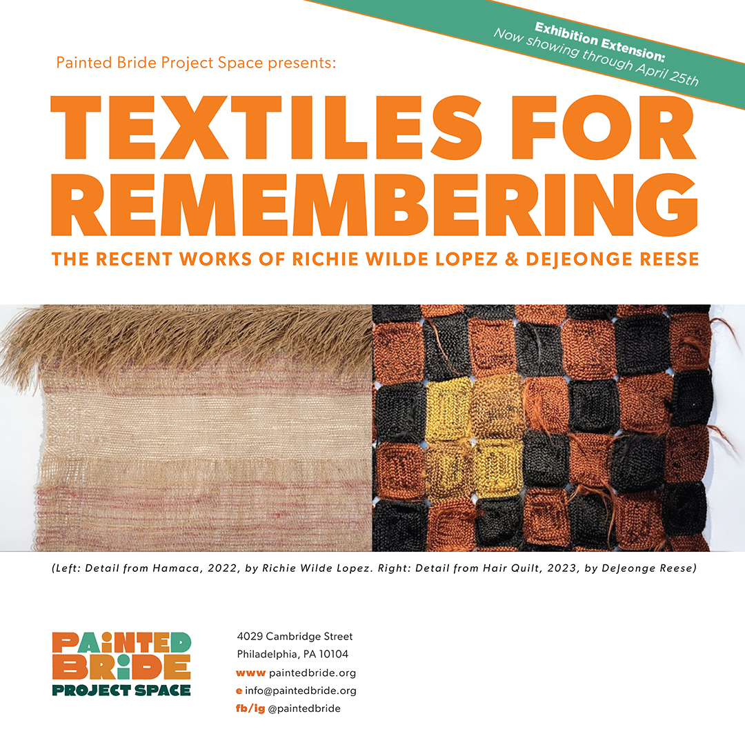 Textiles for Remembering: Richie Wilde Lopez & DeJeonge Reese - Painted ...